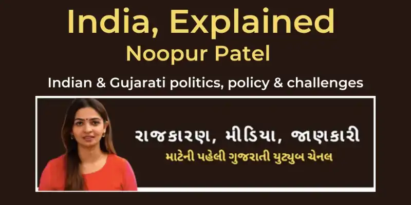 India, explained: Noopur Patel | Noopur Patel